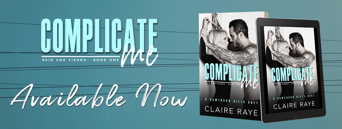 Complicate Me by Claire Raye – REVIEW – – The Banker & The Book Nerd