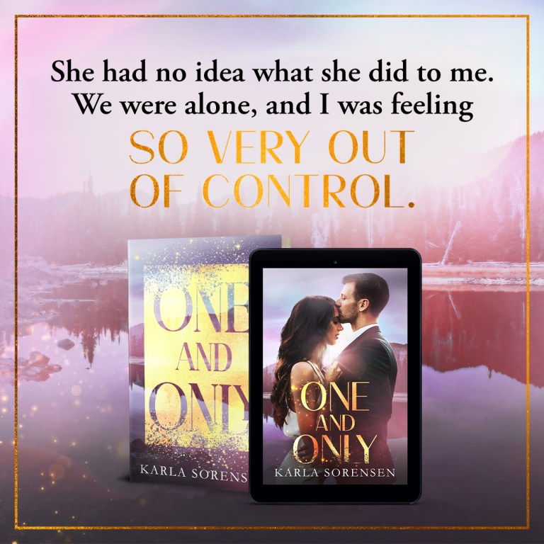 One and Only by Karla Sorensen – REVIEW – – The Banker & The Book Nerd